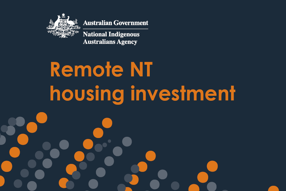$4 Billion Joint Investment in remote NT Housing | NIAA