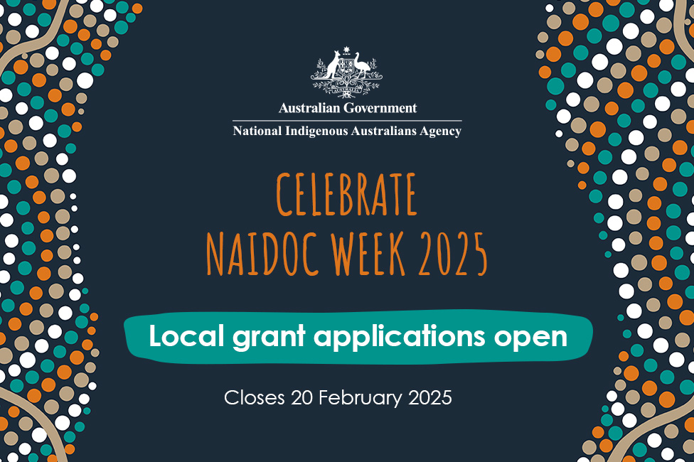 NAIDOC 2025 Local Grants | NIAA