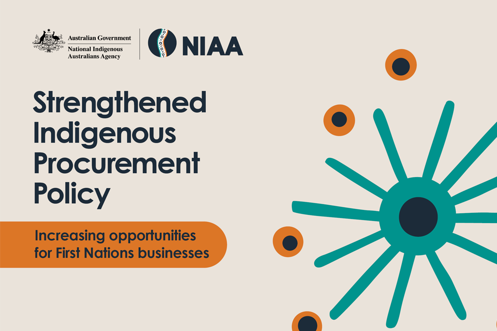 First Nations businesses to benefit from changes to the Indigenous Procurement Policy | NIAA