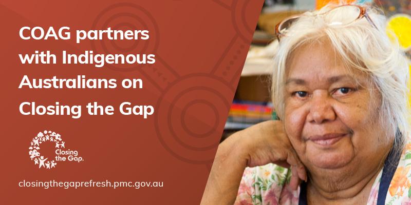 COAG partners with Indigenous Australians on Closing the Gap | NIAA